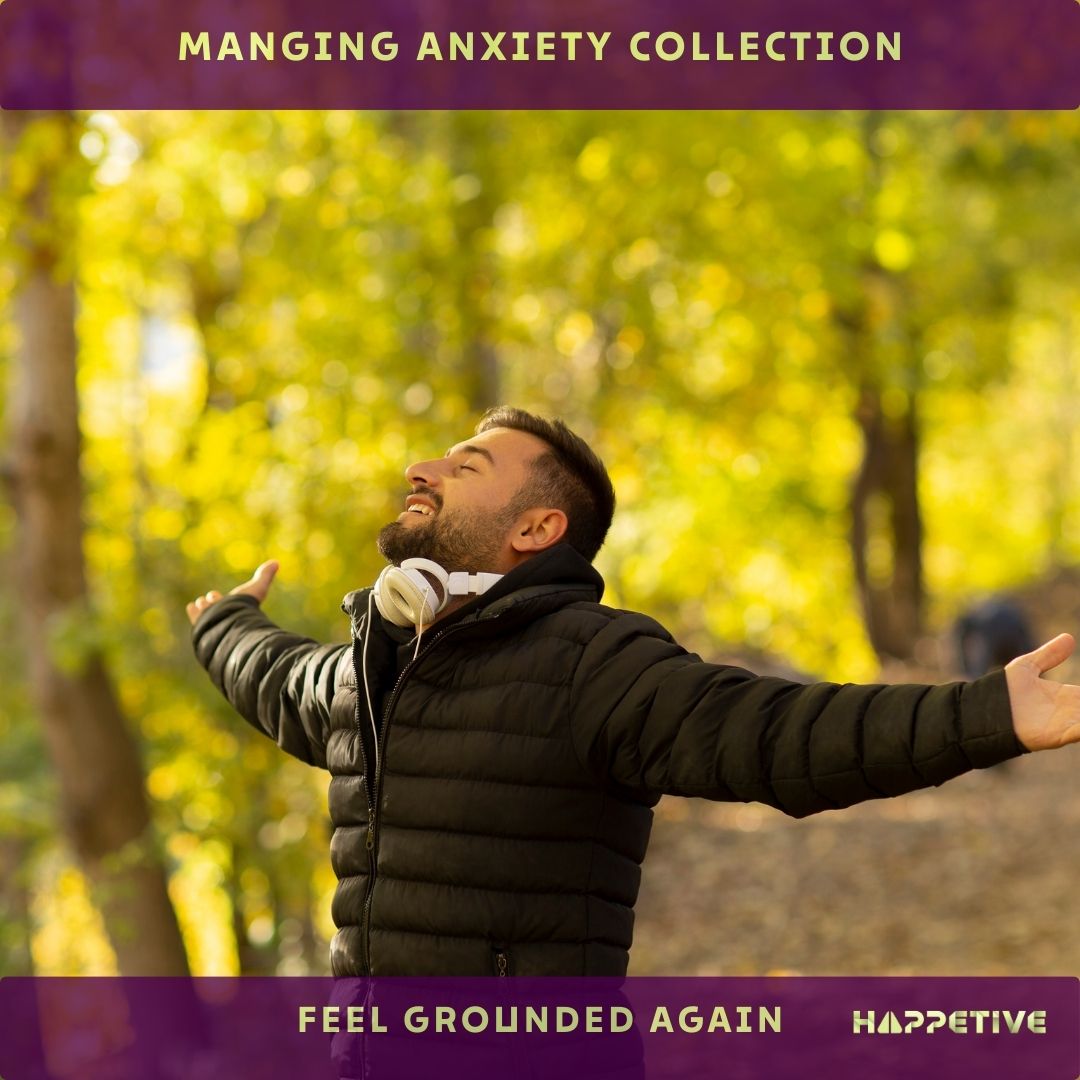 Managing Anxiety: Therapy Tools & Guided Meditations – Happetive