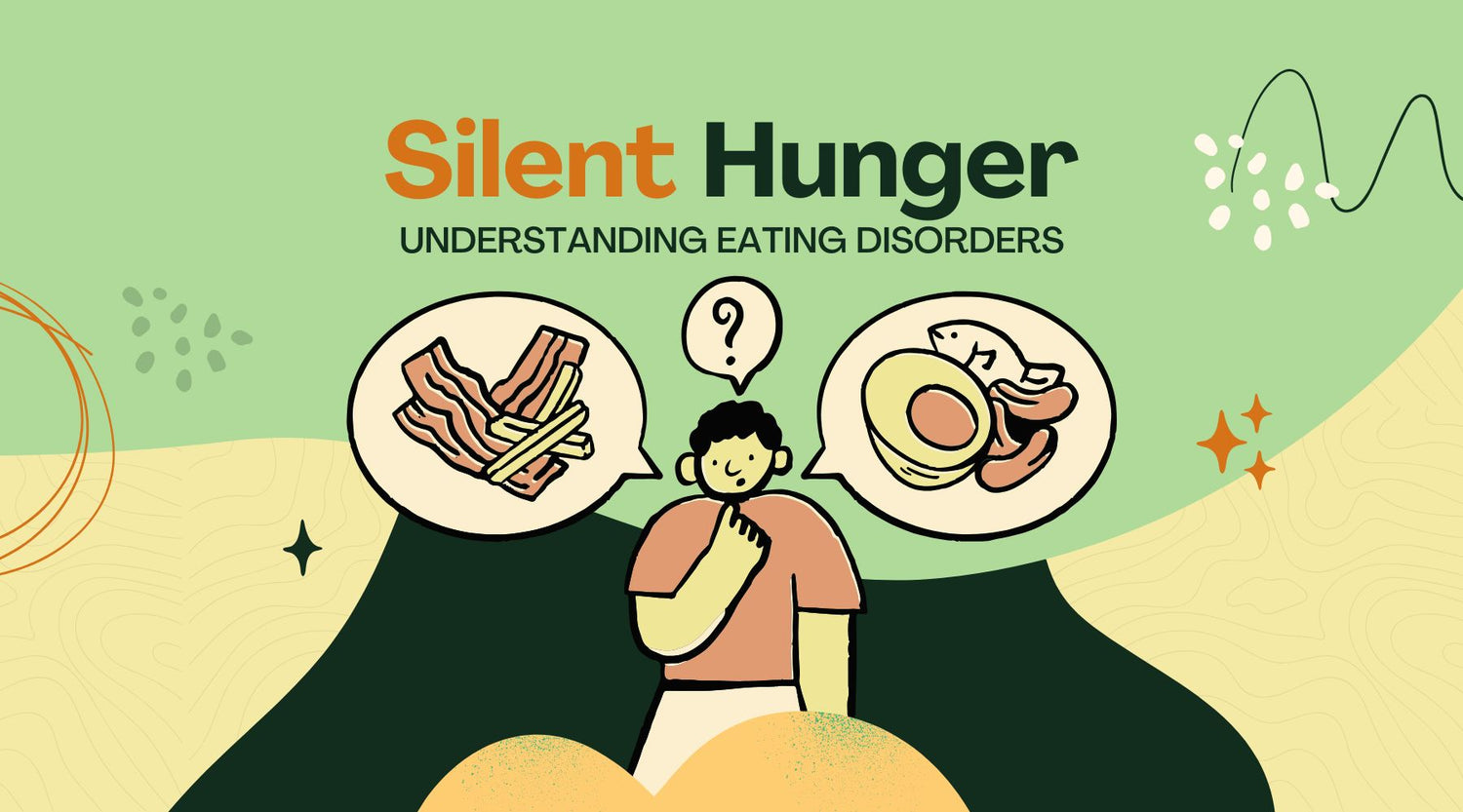 Silent Hunger – Understanding Eating Disorders – Happetive