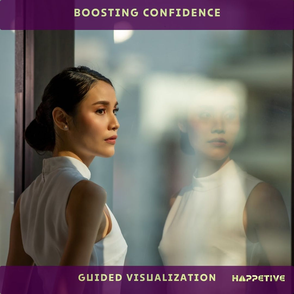 Confidence Boost Visualization | Build Emotional Independence – Happetive